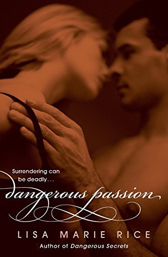 Amazon.com: Dangerous Passion: Rice, Lisa Marie: Books