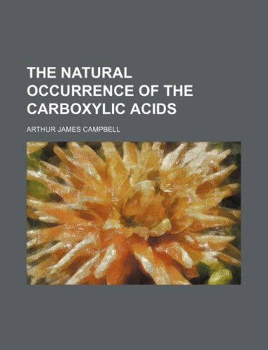 The Natural Occurrence of the Carboxylic Acids : Amazon.in: Books