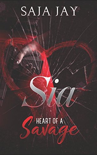 Amazon.com: Sia: Heart of a Savage: 9781980235071: Jay, Saja: Books