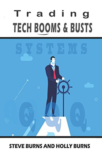 Trading Tech Booms & Busts [Paperback] Holly Burns and Steve Burns ...