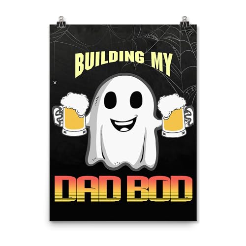 Amazon.com: Building My Dad Bod Ghost Holding Beer Poster Prints for ...