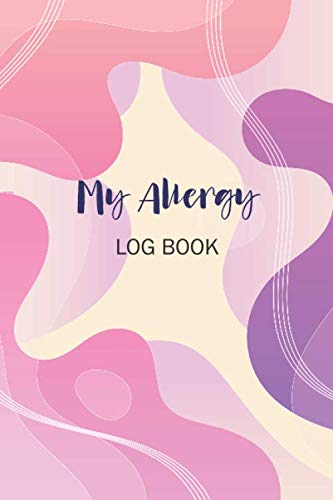 My Allergy Log Book: Beautiful Pastel Color Cover Design. Health Diary ...