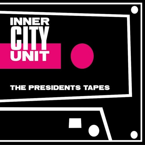 The Presidents Tapes de Inner City Unit en Amazon Music Unlimited