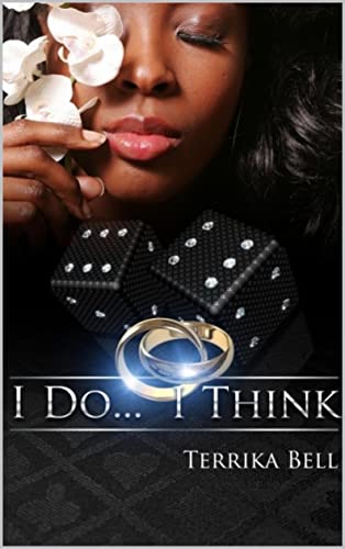 I do...I think - Kindle edition by Bell, Terrika. Literature & Fiction ...
