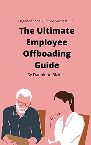 The Ultimate Employee Offboarding Guide : The Cultured Insights ...