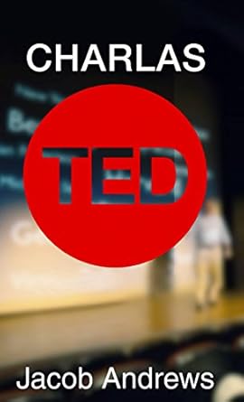 Charlas TED eBook : Andrews, Jacob, Garnés Galindo, David: Amazon.com ...