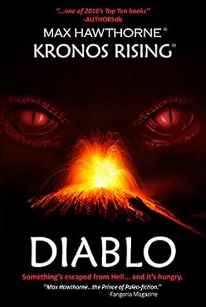 KRONOS RISING - DIABLO (Prologue to the Kronos Rising series ...