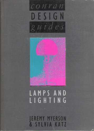 Lamps and Lighting by Jeremy Myerson (1990-07-05): Jeremy Myerson ...