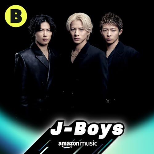 Amazon Music UnlimitedでAmazon MusicのB-Side: J-Boys Number_i 2024/03/06を