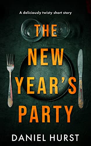 Amazon.com: The New Year's Party: A Holiday Thriller Short Story eBook ...