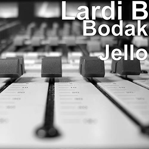 Play Bodak Jello by Lardi B feat. Jenn Whitlock on Amazon Music