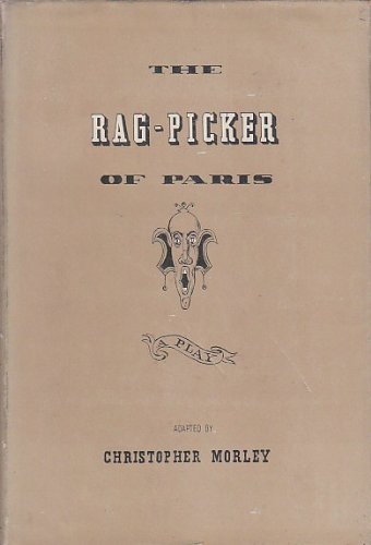 Rag-Picker of Paris or The Modest Modiste: Edward Stirling, Christopher ...