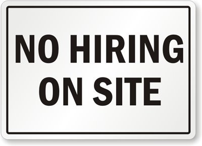 Smartsign S-8643-EU-07 "No Hiring On Site" Vinyl Label: Industrial ...