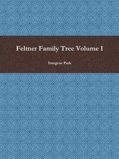 Feltner Family Tree Volume I | Amazon.com.br
