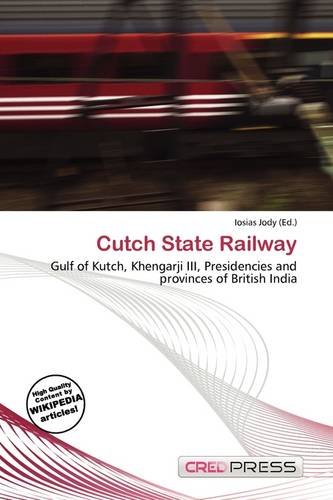 Amazon.co.jp: Cutch State Railway : 本