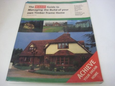 Buy "Build it" Guide to Building Your Own Timber Frame Home Book Online ...