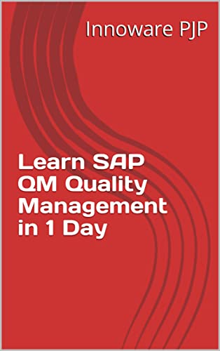 Learn SAP QM Quality Management in 1 Day eBook : PJP, Innoware: Amazon ...