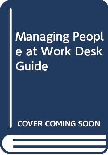 Managing People at Work Desk Guide: 9780471112785: Human Resources ...