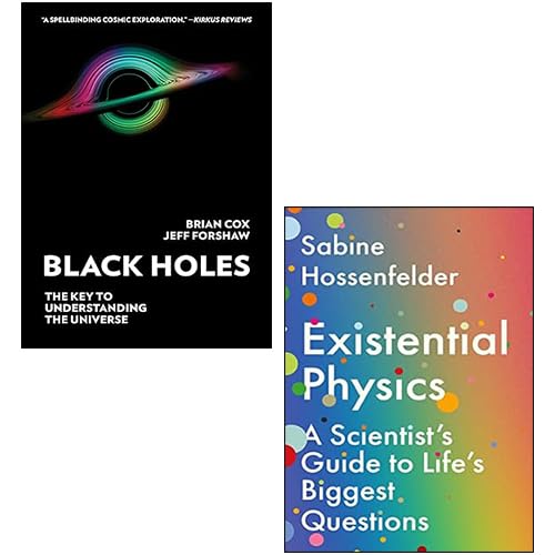 Black Holes The Key to Understanding the Universe By Brian Cox, Jeff ...