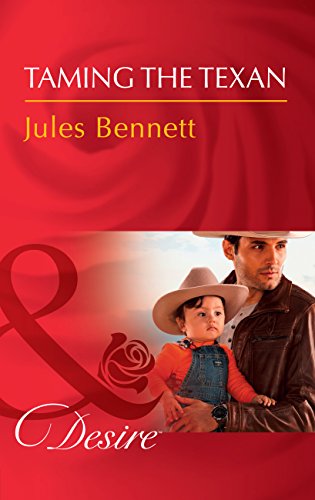 Taming The Texan (Mills & Boon Desire) (Billionaires and Babies, Book ...