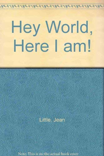 Hey World, Here I am!: Amazon.co.uk: Little, Jean, Truesdell, S ...