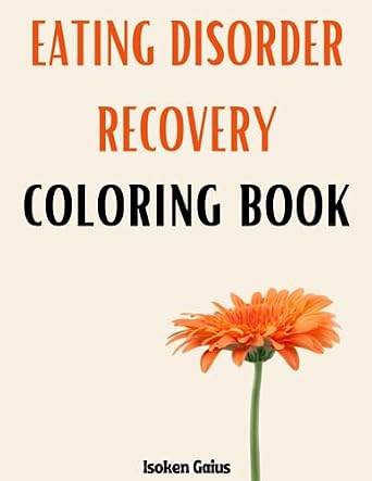 Amazon.com: Eating Disorder Recovery Coloring Book.: 9798397878364 ...