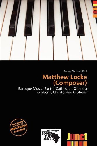 Amazon.co.jp: Matthew Locke (Composer) : Christer, Emory: 洋書