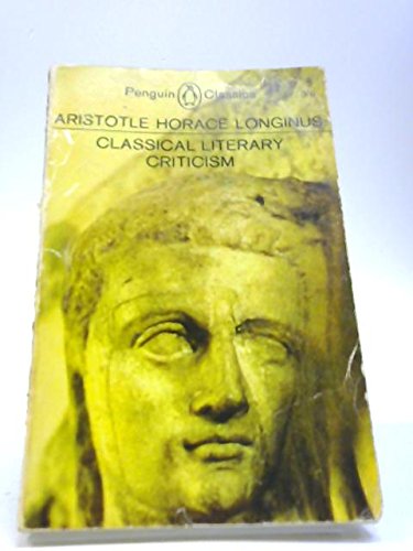 Classical Literary Critism: Aristotle; Horace; Longinus: Amazon.com: Books
