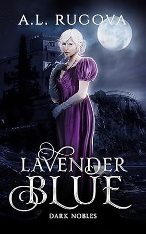Amazon.com: Lavender Blue: YA Vampire Romantic Suspense (Dark Nobles ...