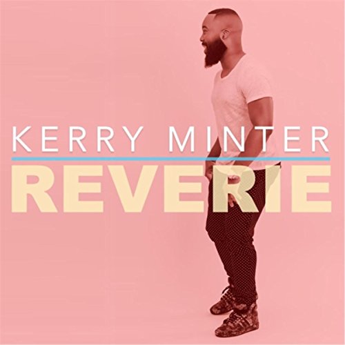Amazon.com: Reverie : Kerry Minter: Digital Music