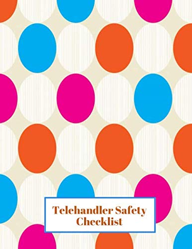 Telehandler Safety Checklist: Telescopic Handler Record Log Book ...