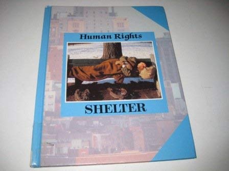 Human Rights: Shelter (Human Rights): Haycock, Kate: 9780750206419 ...