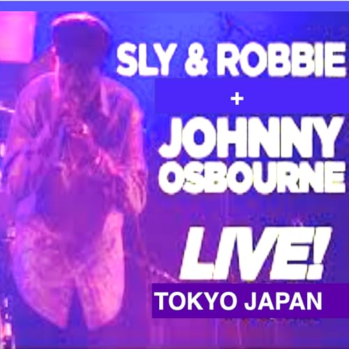 Amazon.com: Johnny Osbourne + Sly & Robbie (Live In Tokyo Japan ...