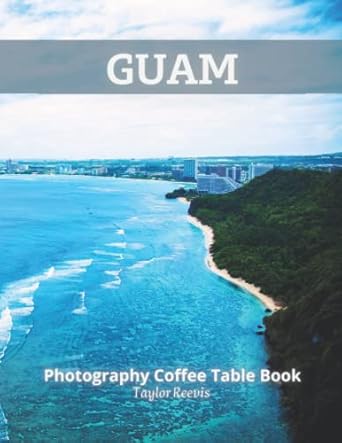 Guam Photography Coffee Table Book: A Beautiful Print Landscape Art ...