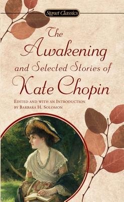 The Awakening and Selected Stories: Chopin, Kate: 9780451512345: Amazon ...