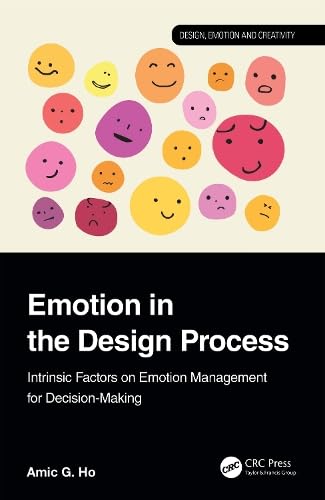 Emotion in the Design Process: Intrinsic Factors on Emotion Management ...