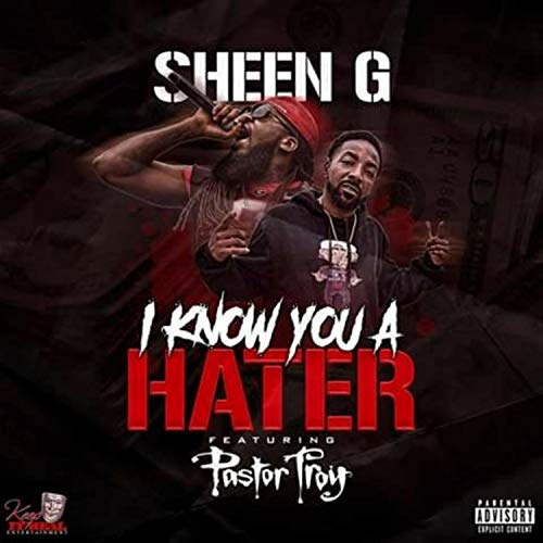 Amazon.co.jp: I Know You a Hater feat. Pastor Troy) [Explicit] : SHEEN ...