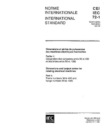 IEC 60072-1 Ed. 6.0 b:1991, Dimensions and output series for rotating ...