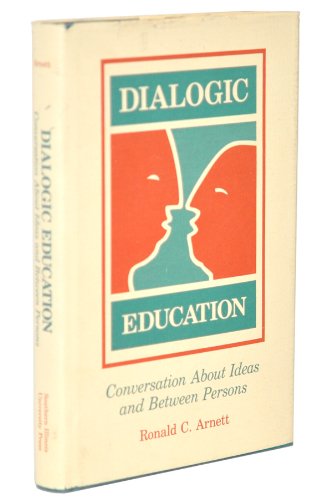 Dialogic Education: Conversation About Ideas and Between Persons ...