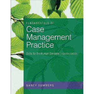 Fundamentals of Case Management Practice: 4th (fourth) edition: Summers ...