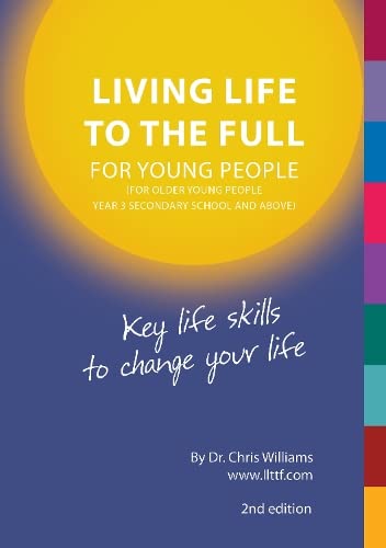 Living life to the full for young people: Key life skills to change ...
