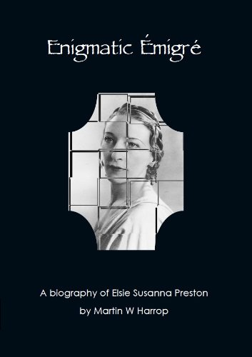 Amazon | Enigmatic Emigre: A Biography of Elsie Susanna Preston 1897 ...