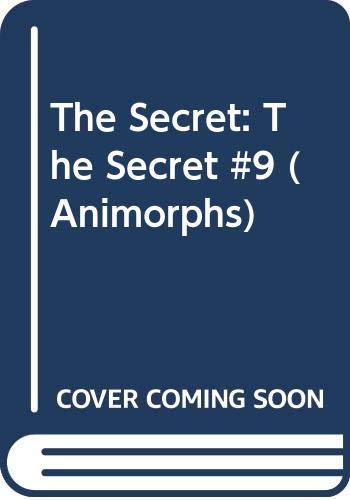 The Secret: The Secret #9 (Animorphs): Amazon.co.uk: Applegate ...