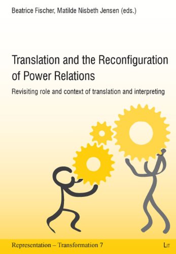 Translation and the Reconfiguration of Power Relations: Revisiting Role ...