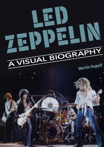 Buy Led Zeppelin A Visual Biography Book Online at Low Prices in India ...