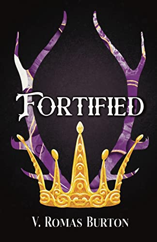 Amazon.com: Fortified: The Legacy Chapters Book 1 eBook : Burton, V. Romas: Kindle Store