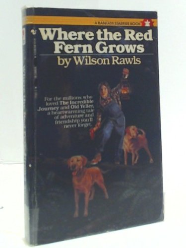 Where the Red Fern Grows: Wilson Rawls: Amazon.com: Books