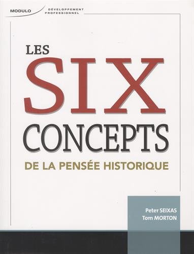 Amazon.fr - Les six concepts de la pensée historique - Seixas, Peter ...