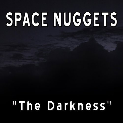Play The Darkness by Space Nuggets on Amazon Music Unlimited