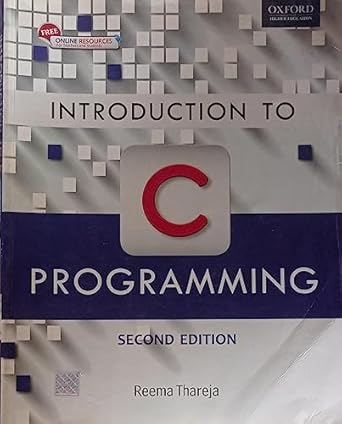 Amazon.in: Buy Introduction To C Programming By Reema Thareja SECOND ...